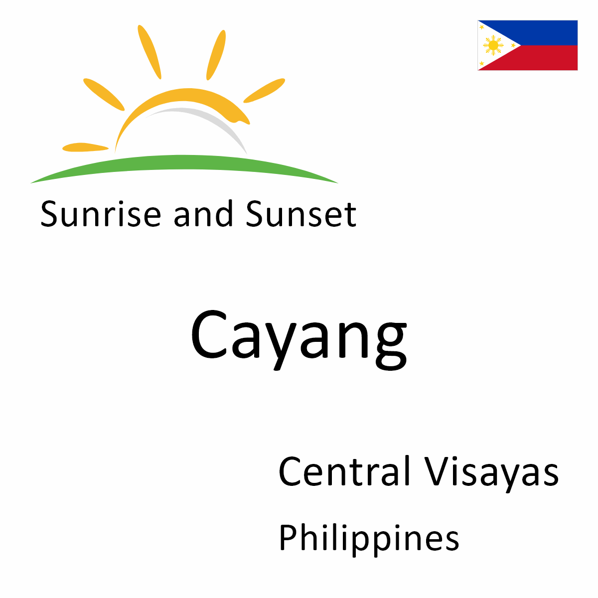 Sunrise and Sunset Times in Cayang, Central Visayas, Philippines