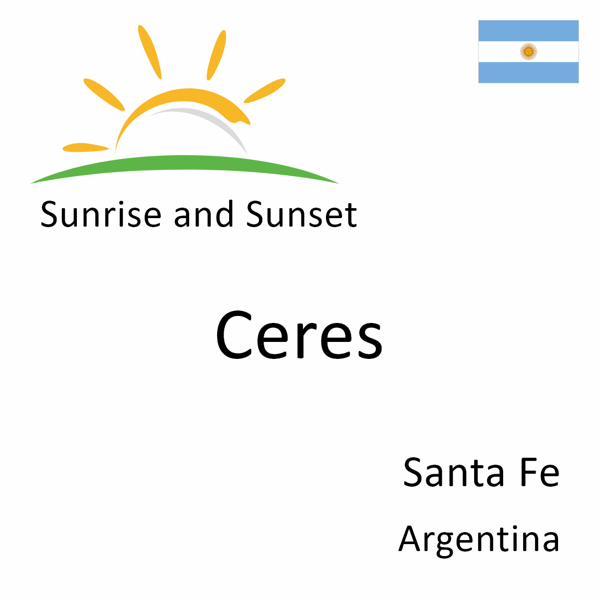 Sunrise and Sunset Times in Ceres, Santa Fe, Argentina