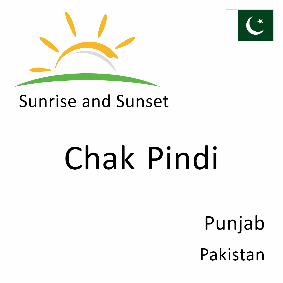 Sunrise and Sunset Times in Chak Pindi, Punjab, Pakistan