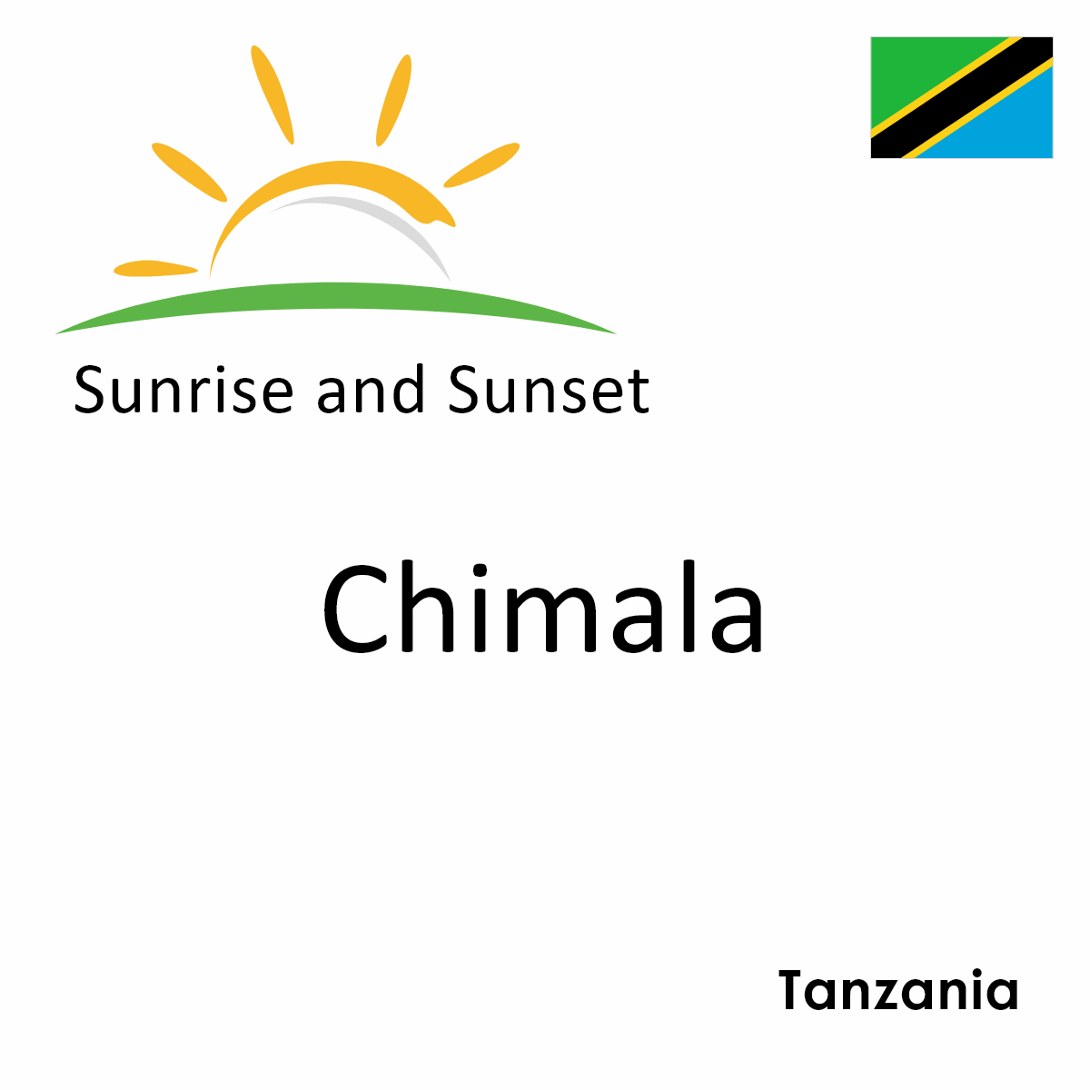 Sunrise and Sunset Times in Chimala, Tanzania