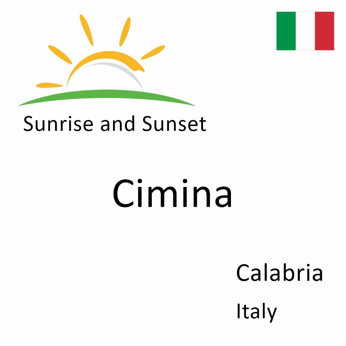 Sunrise and Sunset Times in Cimina, Calabria, Italy