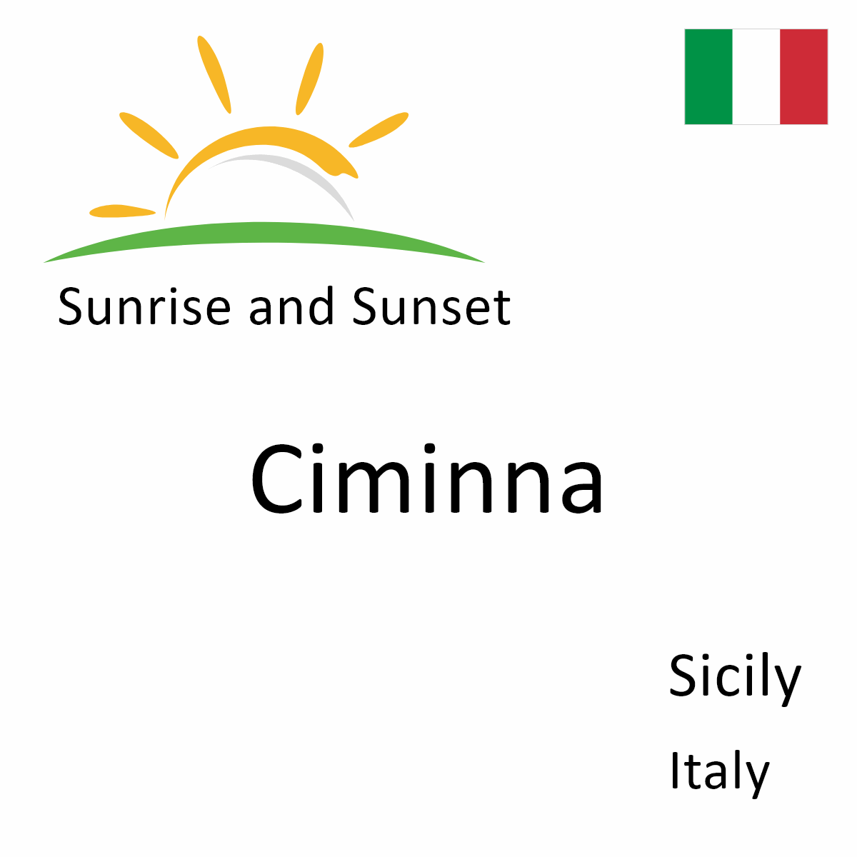 Sunrise and Sunset Times in Ciminna, Sicily, Italy