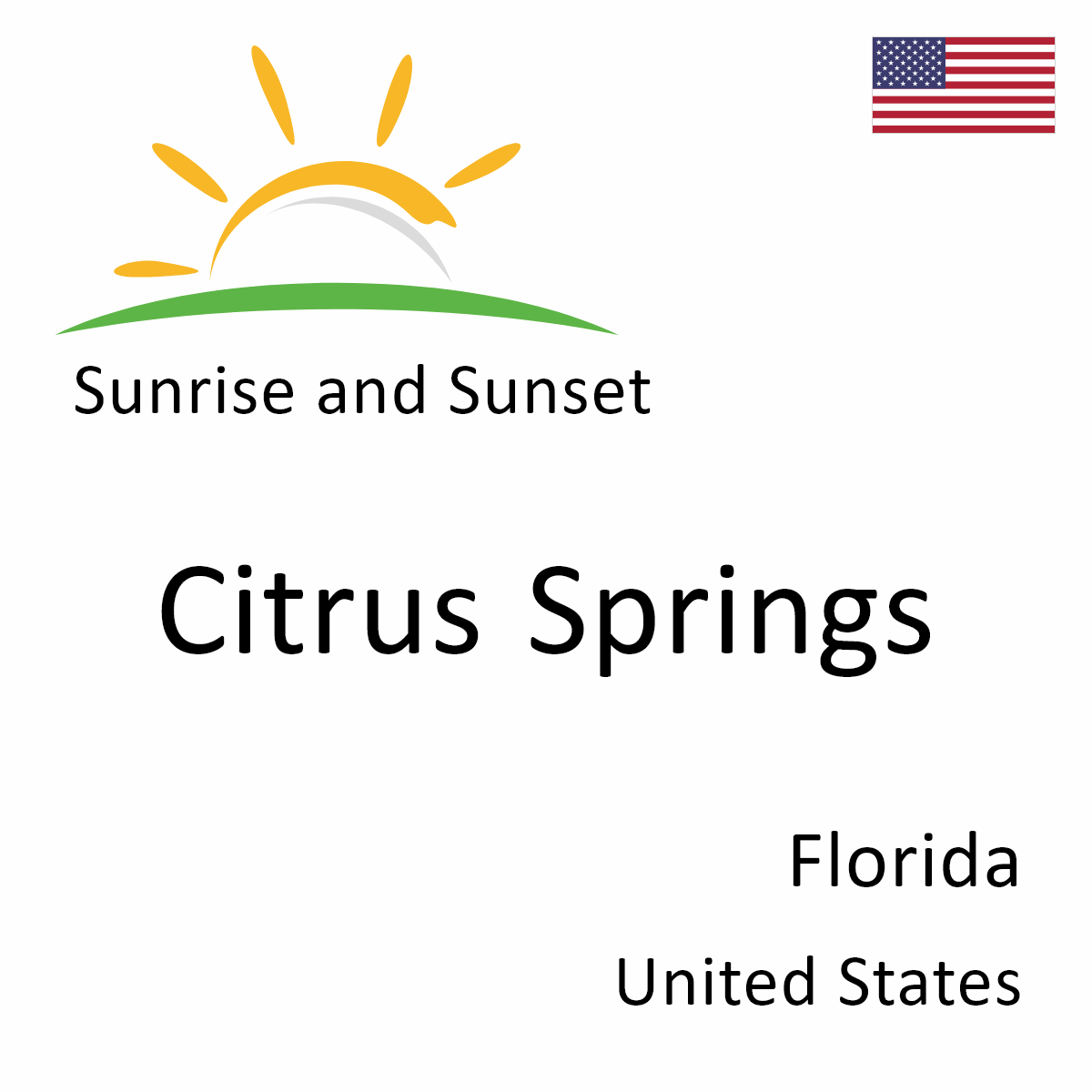 Sunrise and Sunset Times in Citrus Springs, Florida, United States