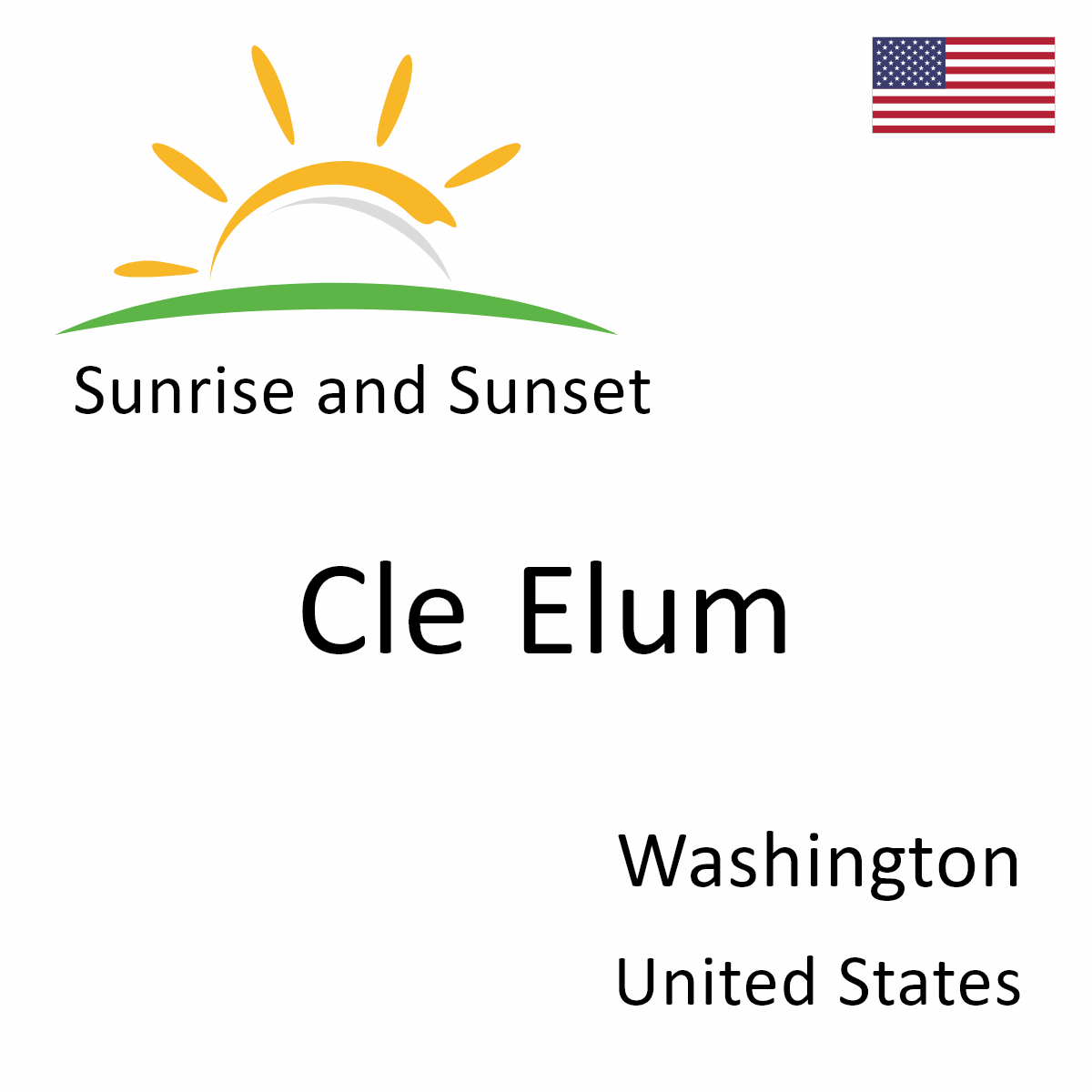 Sunrise and Sunset Times in Cle Elum, Washington, United States
