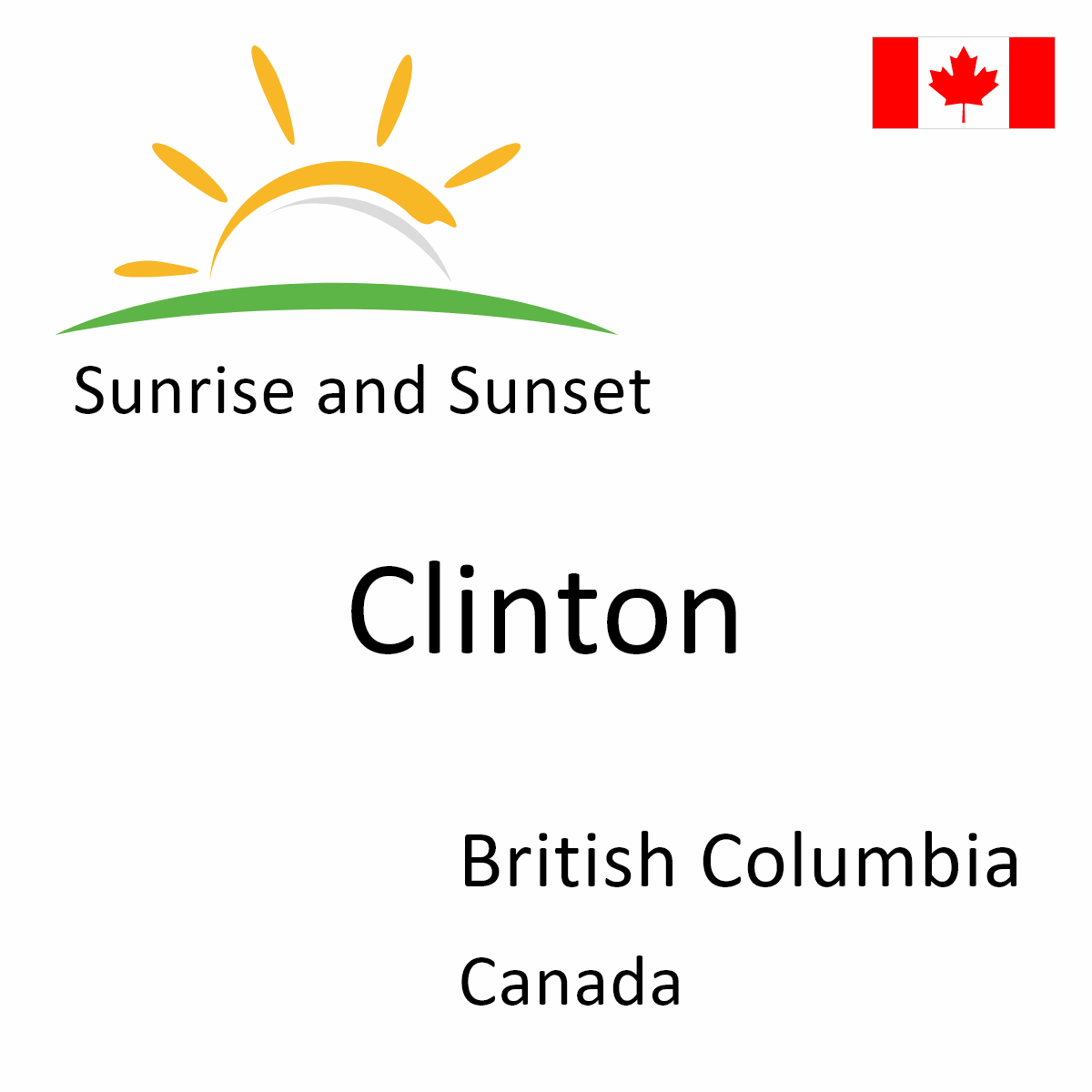 Sunrise and Sunset Times in Clinton, British Columbia, Canada