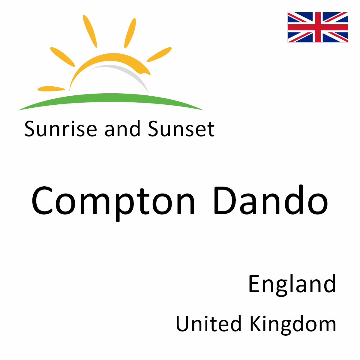 Sunrise and Sunset Times in Compton Dando, England, United Kingdom