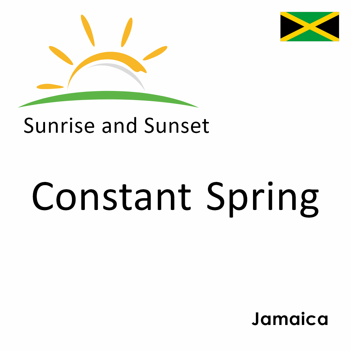 Sunrise and Sunset Times in Constant Spring, Jamaica