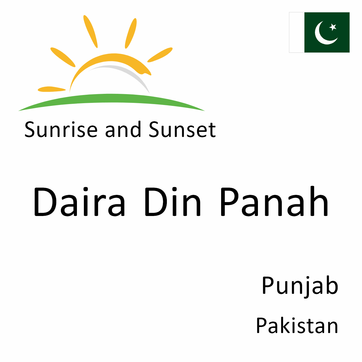 Sunrise and Sunset Times in Daira Din Panah, Punjab, Pakistan