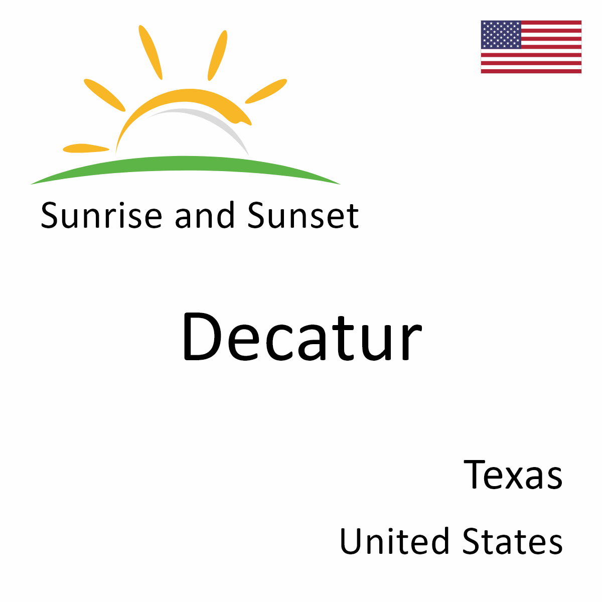 Sunrise and Sunset Times in Decatur, Texas, United States