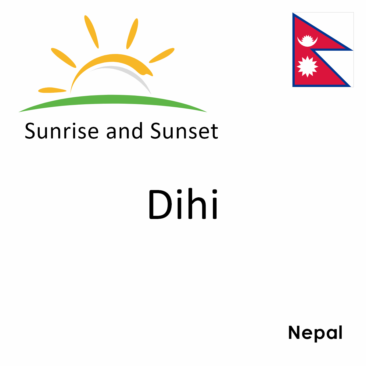 Sunrise and Sunset Times in Dihi, Nepal