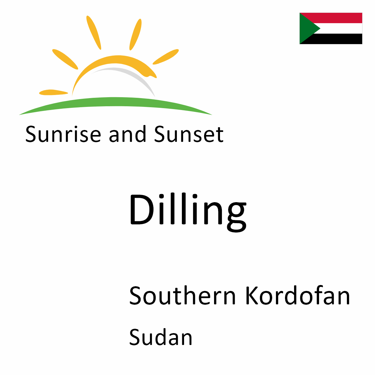 Sunrise and Sunset Times in Dilling, Southern Kordofan, Sudan