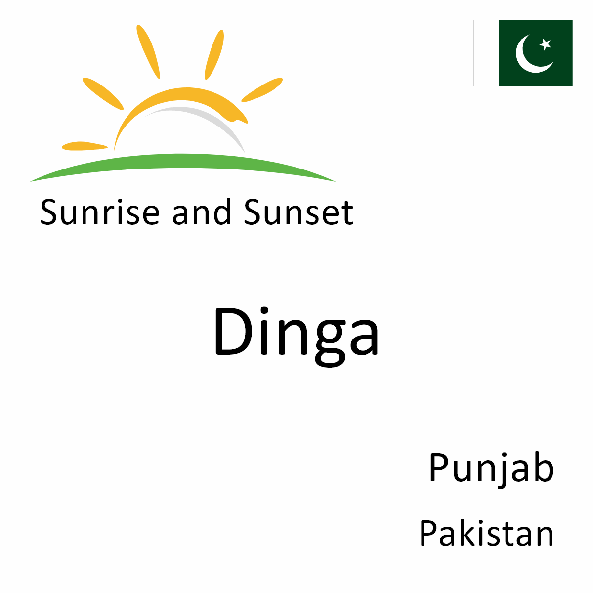 Sunrise and Sunset Times in Dinga, Punjab, Pakistan