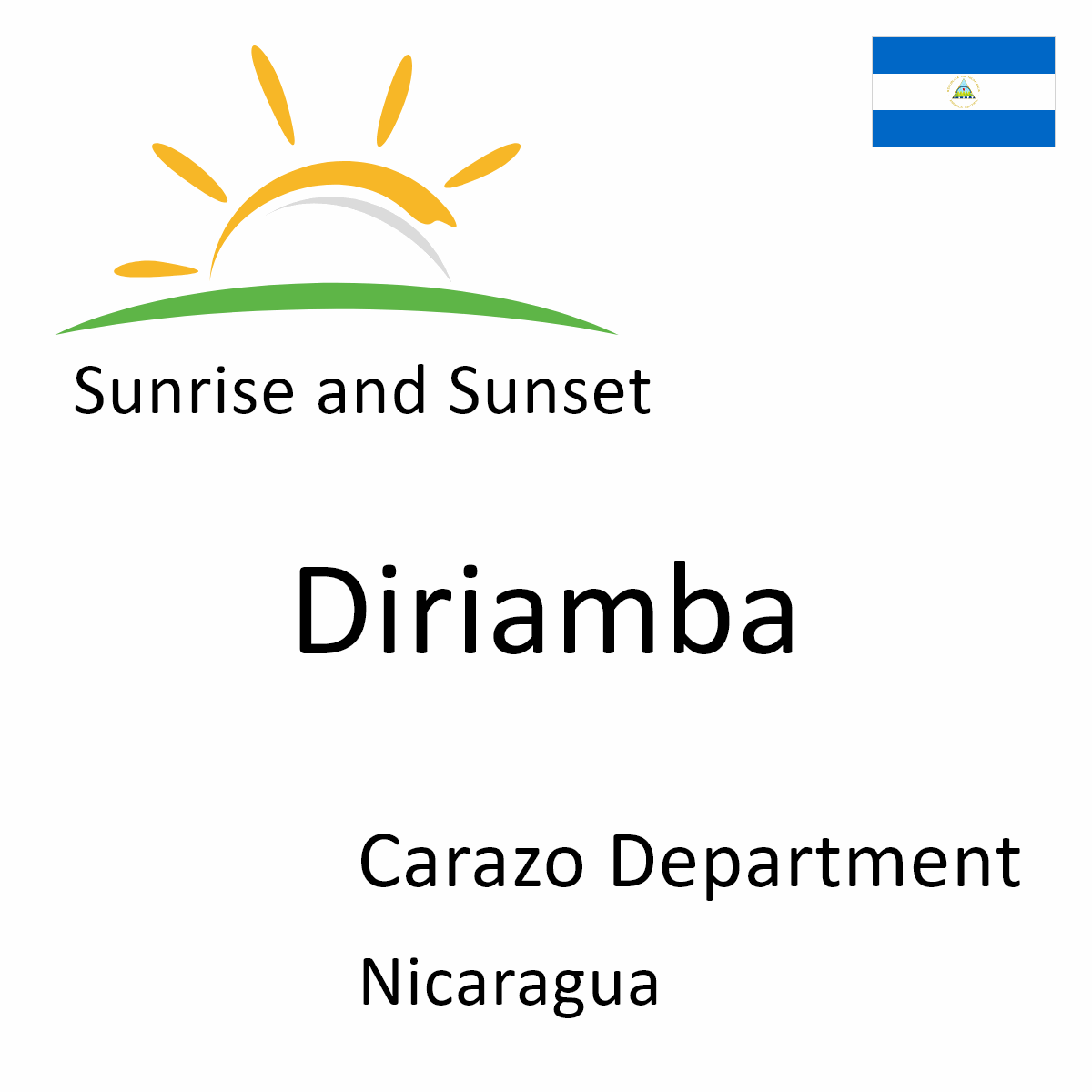 Sunrise and Sunset Times in Diriamba, Carazo Department, Nicaragua