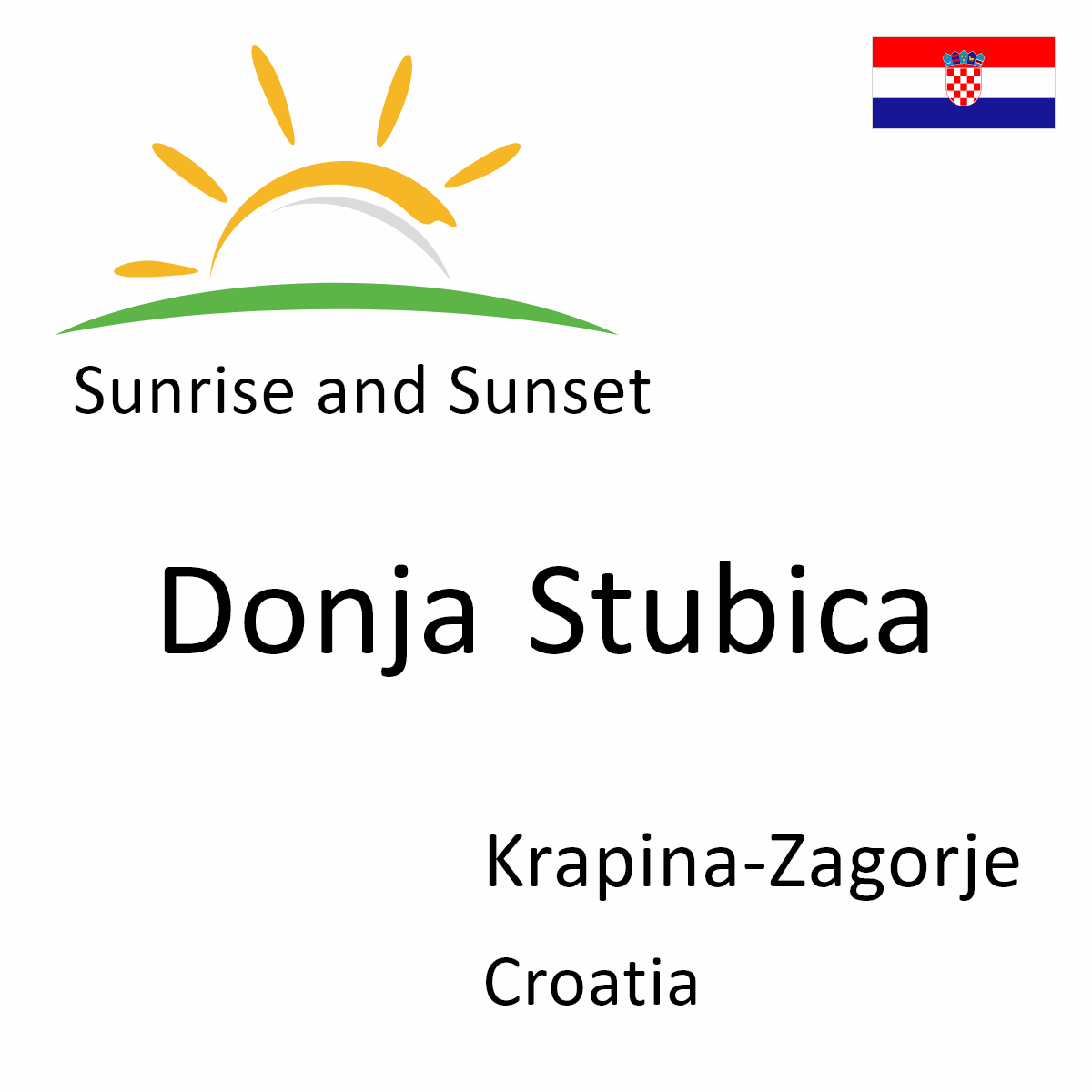 Sunrise and Sunset Times in Donja Stubica, Krapina-Zagorje, Croatia