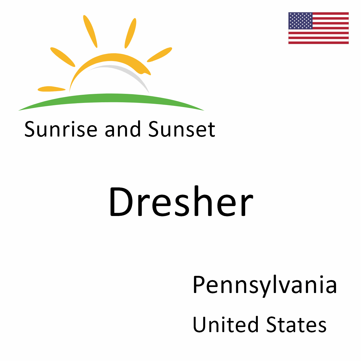 Sunrise and Sunset Times in Dresher, Pennsylvania, United States