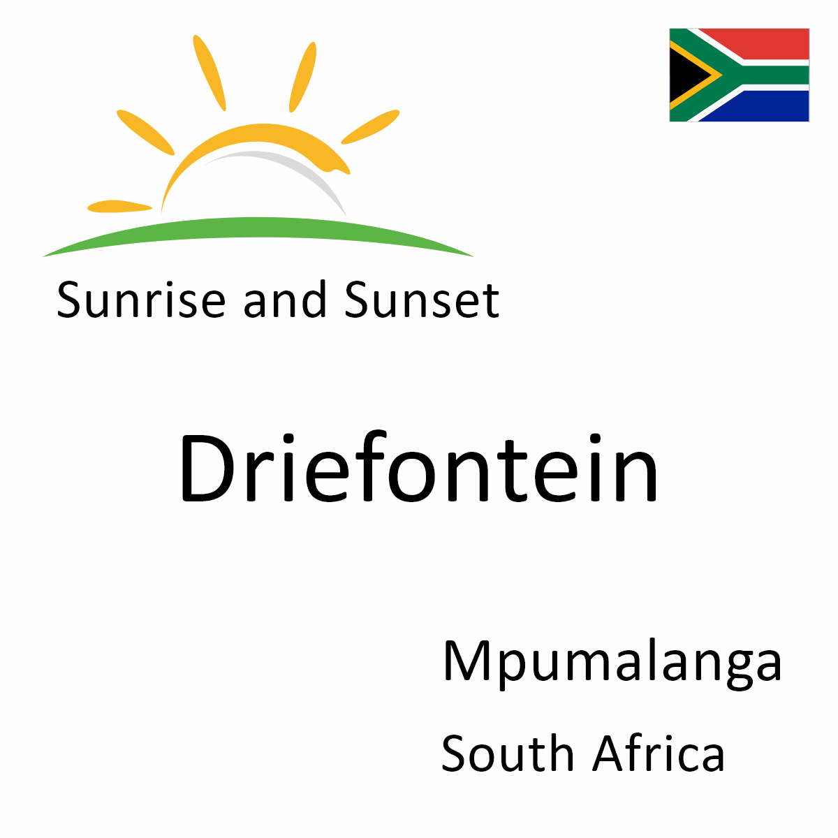 Sunrise and Sunset Times in Driefontein, Mpumalanga, South Africa