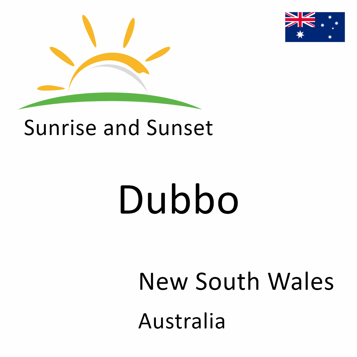 Sunrise and Sunset Times in Dubbo, New South Wales, Australia