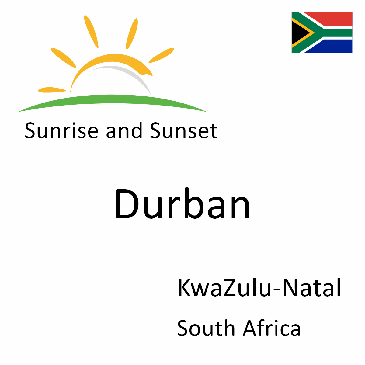 Sunrise and Sunset Times in Durban, KwaZulu-Natal, South Africa
