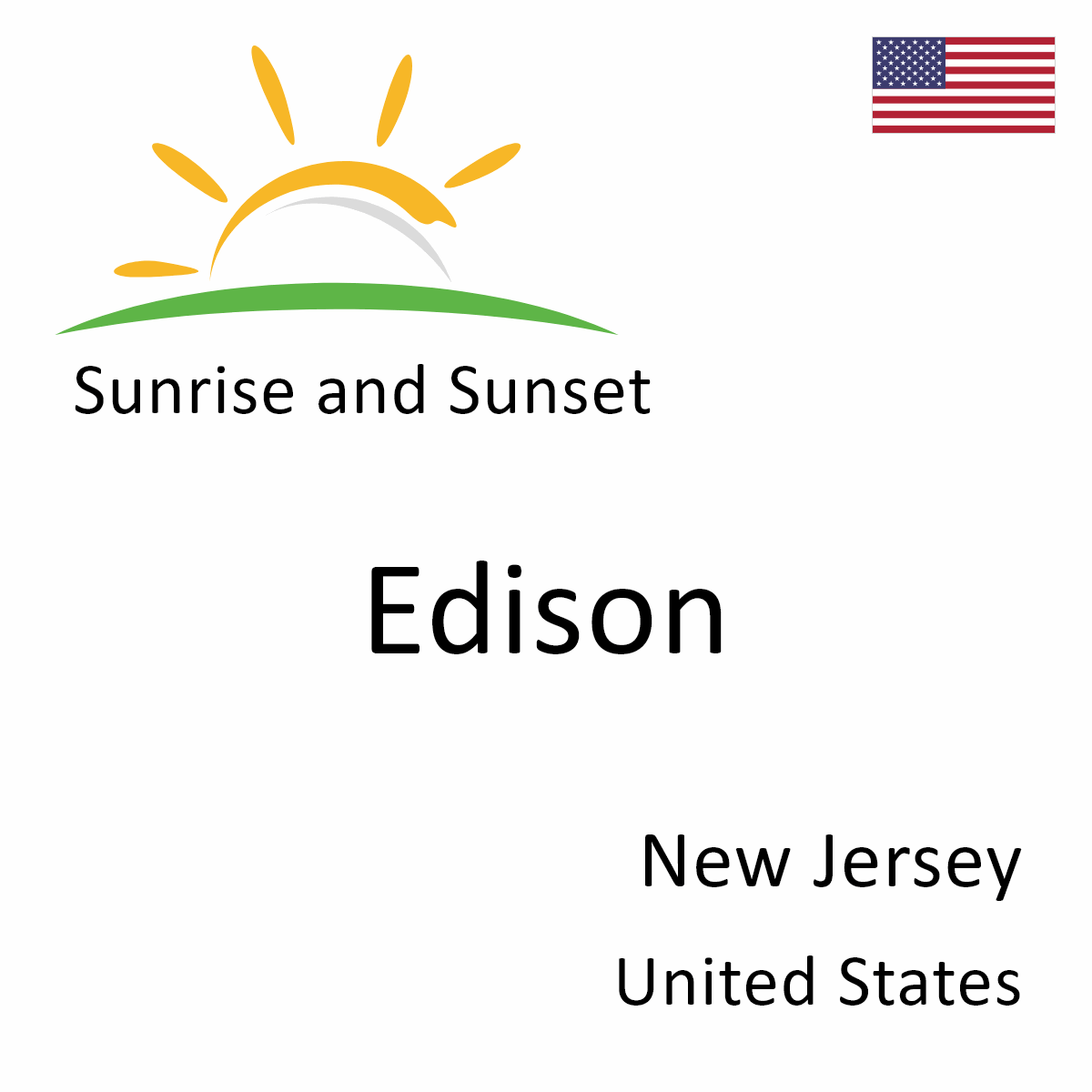 Sunrise and Sunset Times in Edison, New Jersey, United States