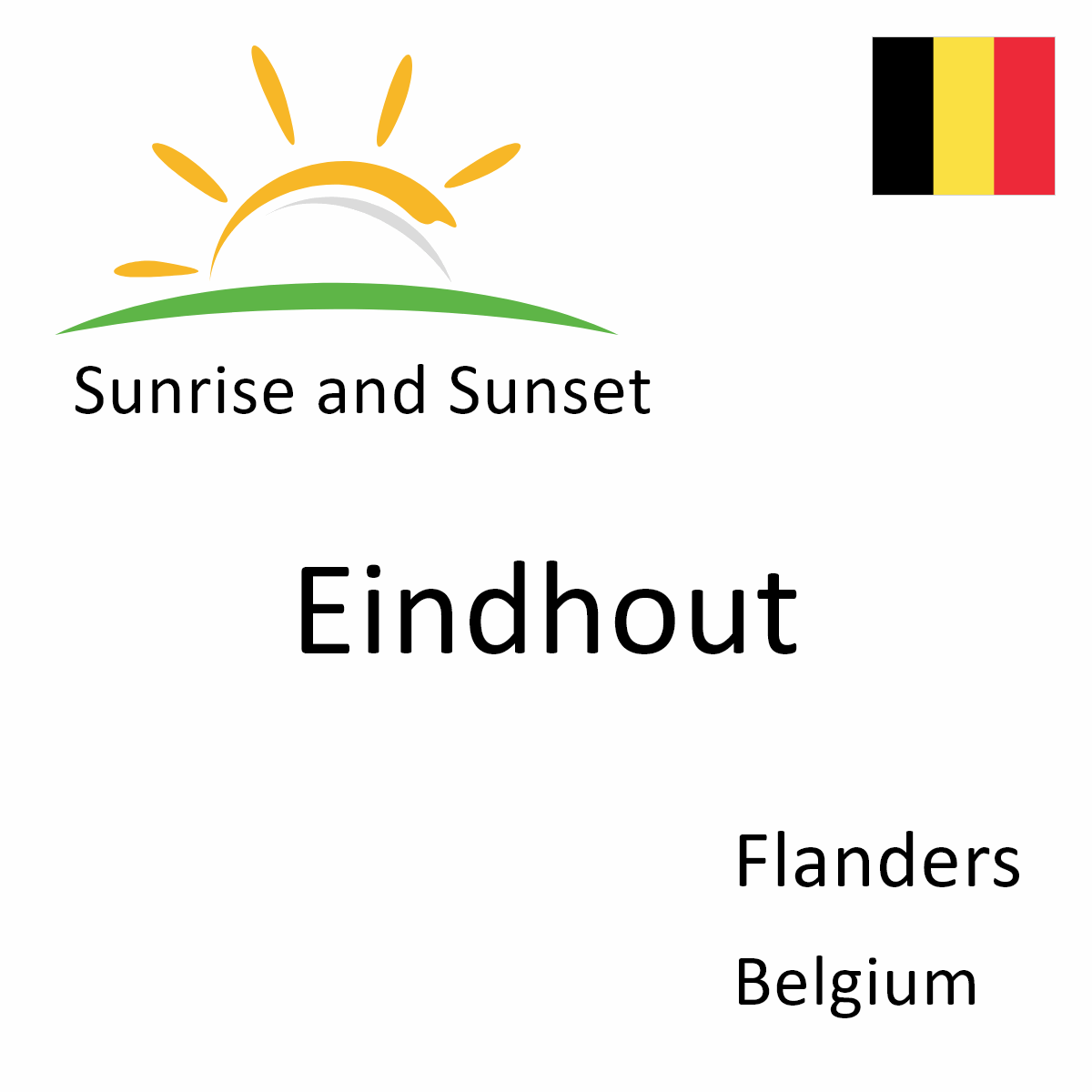 Sunrise and Sunset Times in Eindhout, Flanders, Belgium