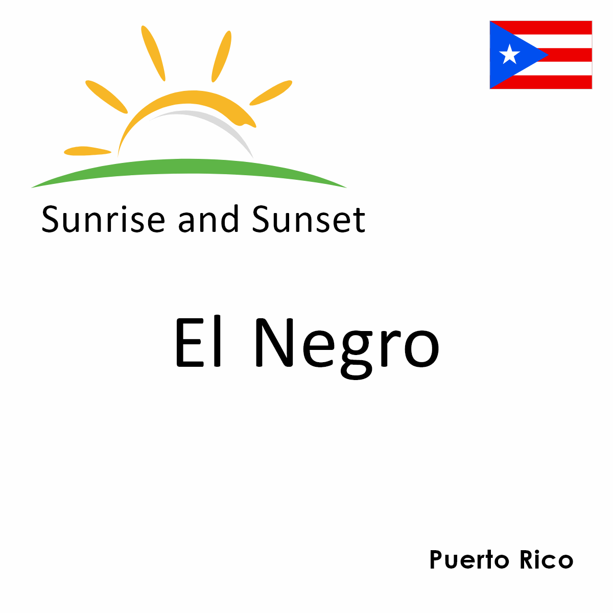 Sunrise and Sunset Times in El Negro, Puerto Rico