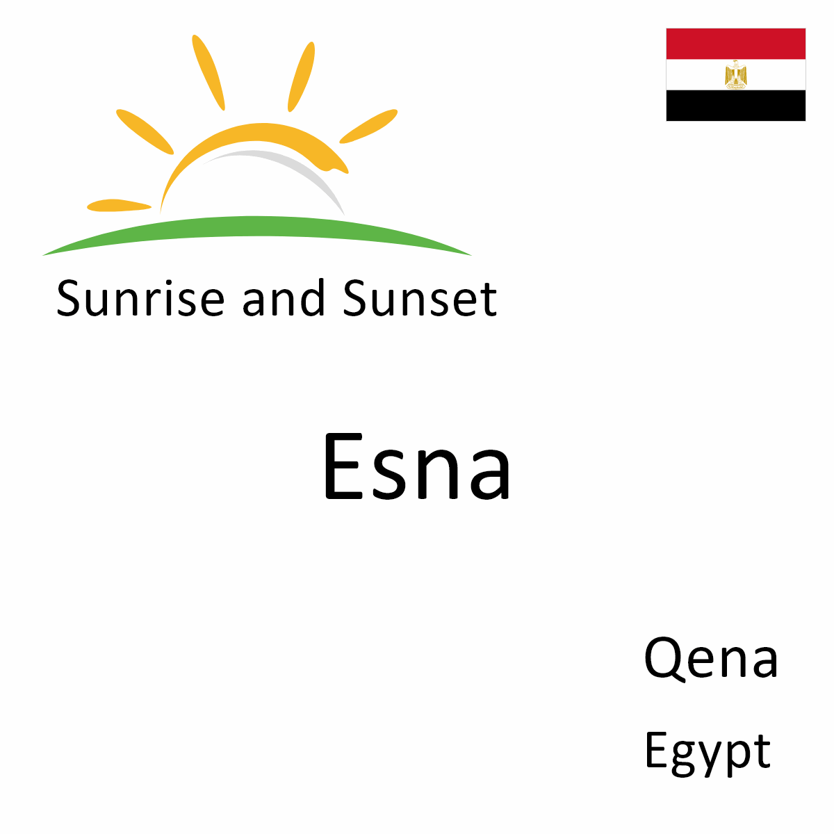 Sunrise and Sunset Times in Esna, Qena, Egypt