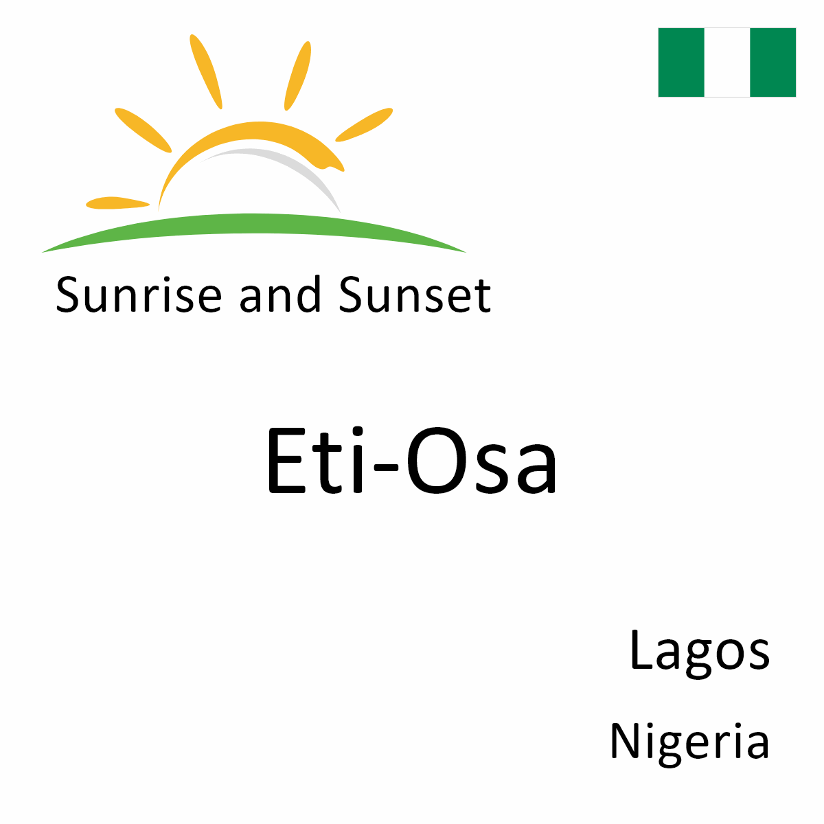 Sunrise and Sunset Times in Eti-Osa, Lagos, Nigeria