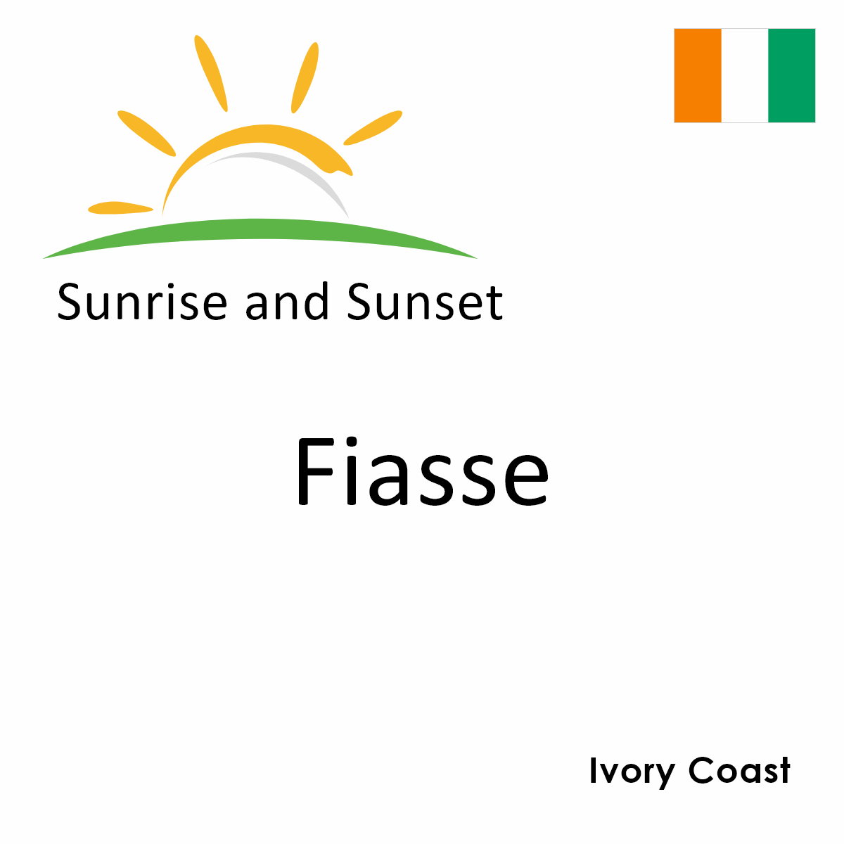 Sunrise and Sunset Times in Fiasse, Ivory Coast