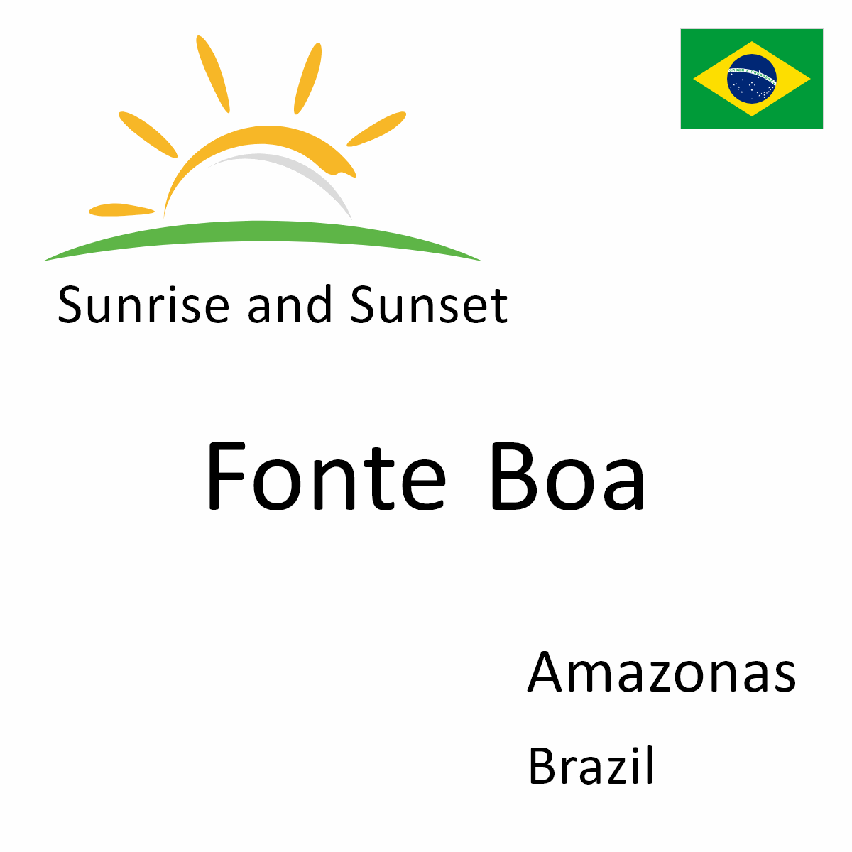 Sunrise and Sunset Times in Fonte Boa, Amazonas, Brazil