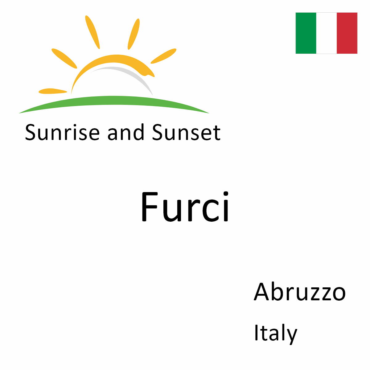 Sunrise and Sunset Times in Furci, Abruzzo, Italy