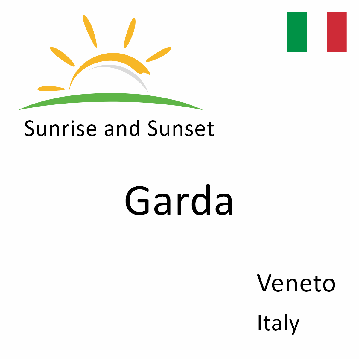 Sunrise and Sunset Times in Garda, Veneto, Italy