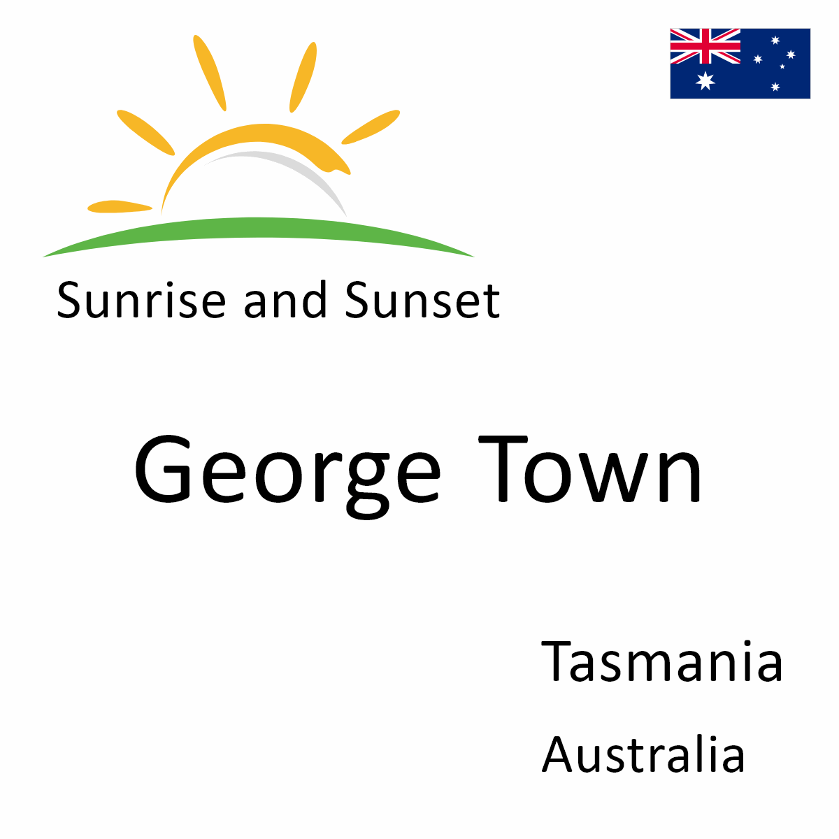 Sunrise and Sunset Times in George Town, Tasmania, Australia