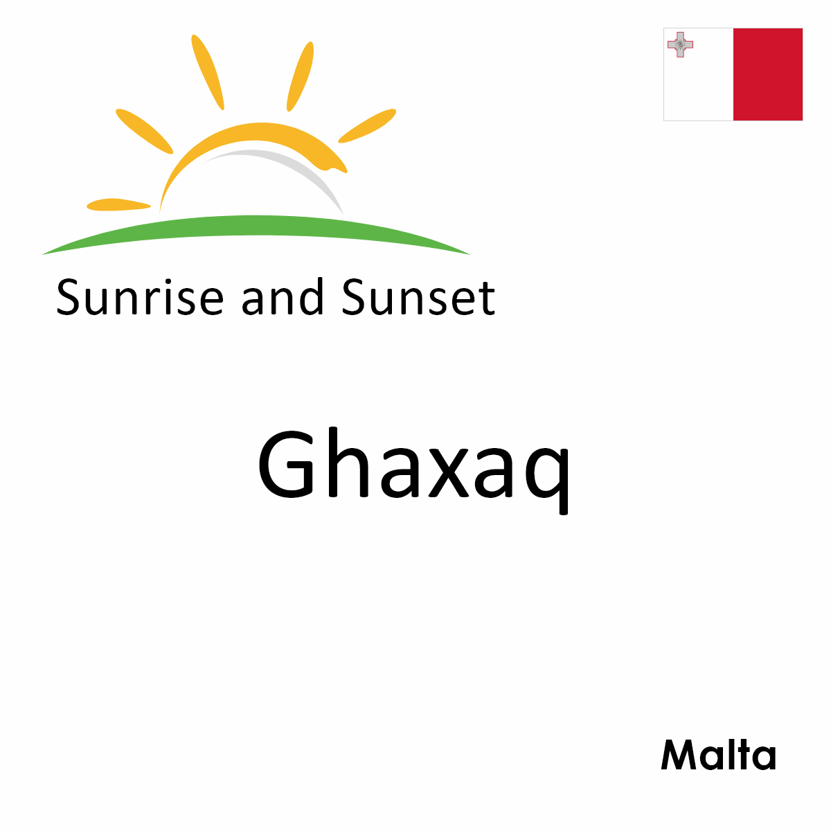 Sunrise and Sunset Times in Ghaxaq, Malta