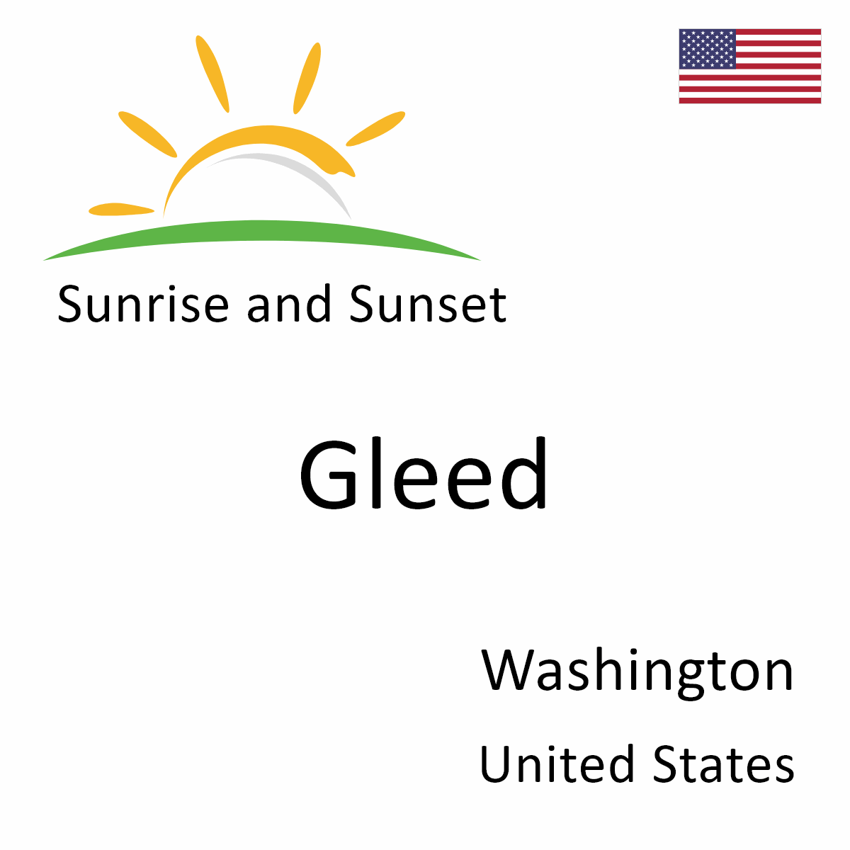 Sunrise and Sunset Times in Gleed, Washington, United States