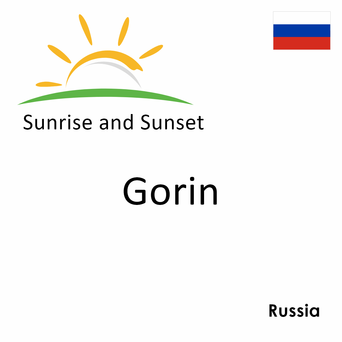 Sunrise and Sunset Times in Gorin, Russia