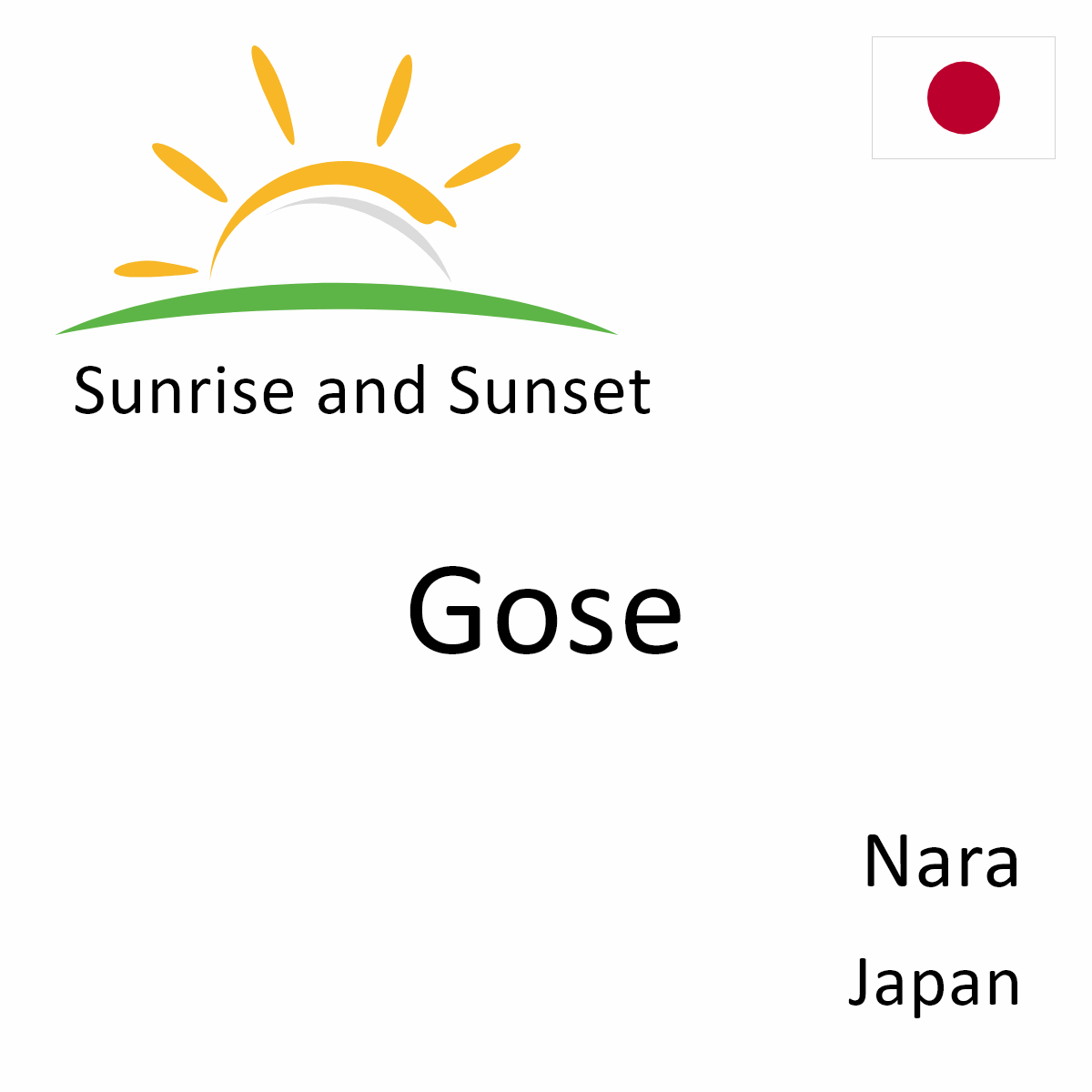 Sunrise and Sunset Times in Gose, Nara, Japan