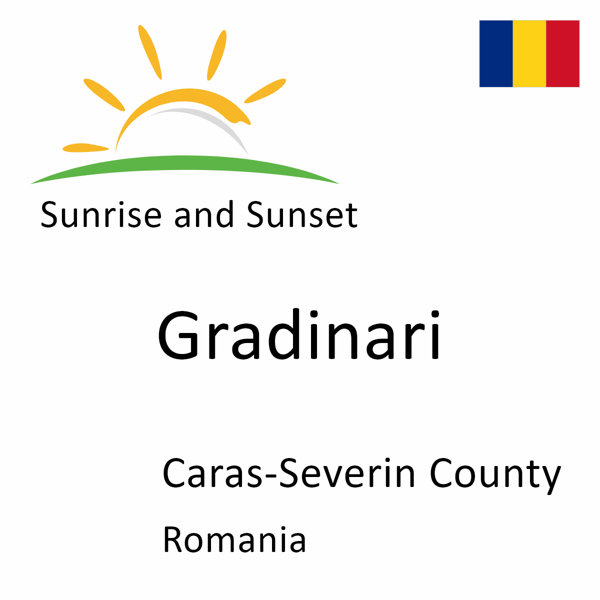 Sunrise and Sunset Times in Gradinari, Caras-Severin County, Romania