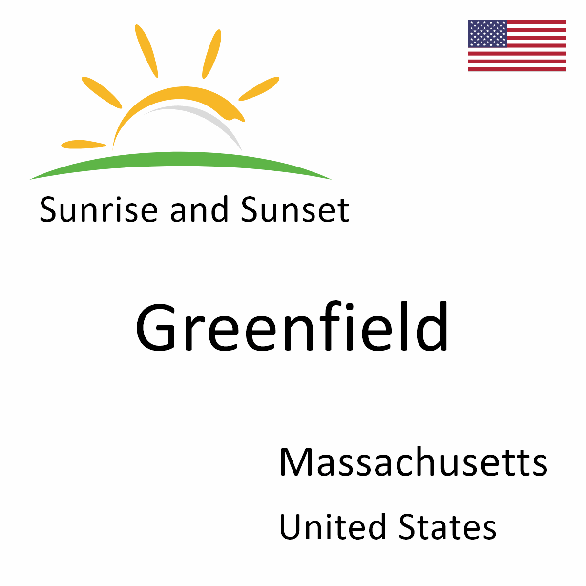 Sunrise and Sunset Times in Greenfield, Massachusetts, United States