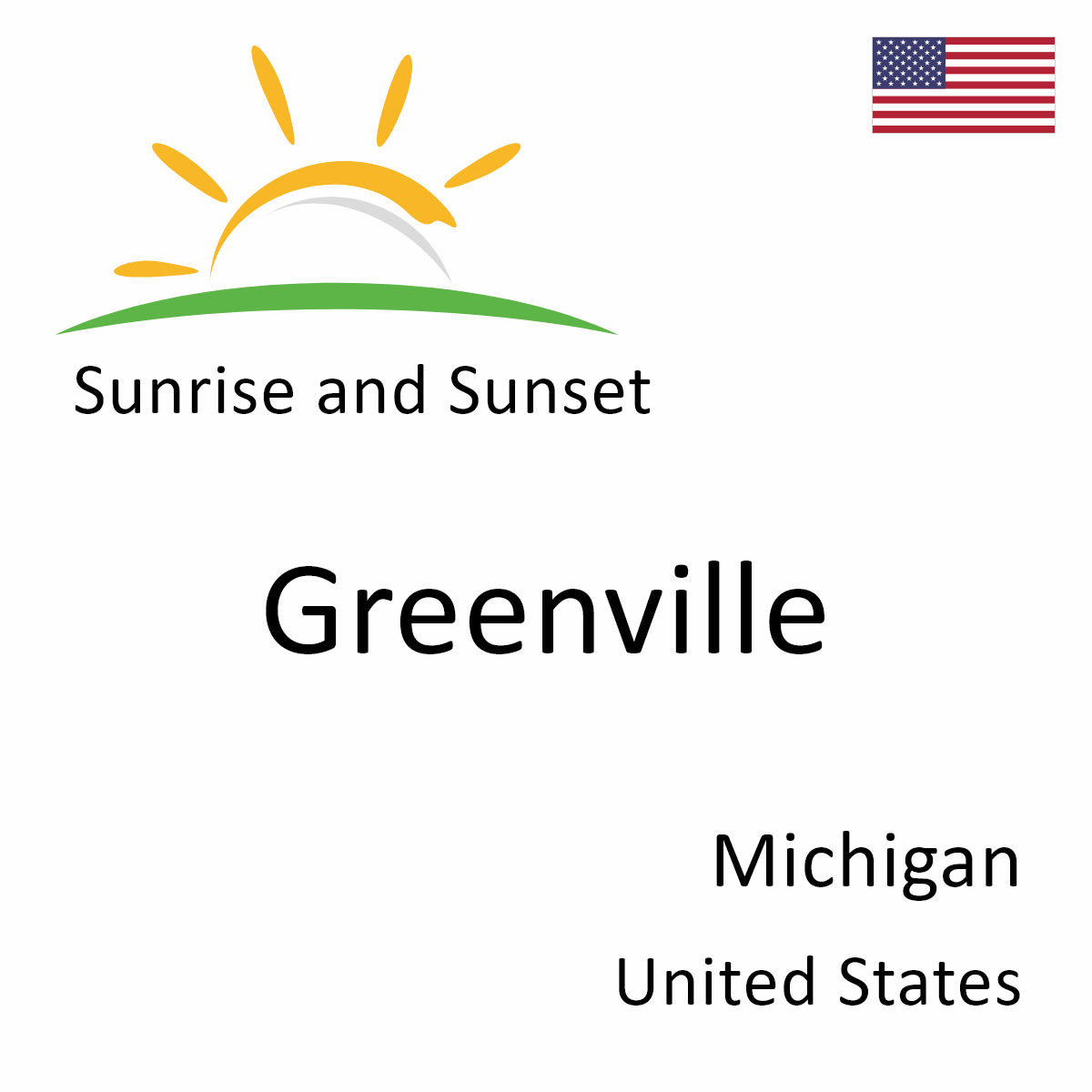 Sunrise and Sunset Times in Greenville, Michigan, United States