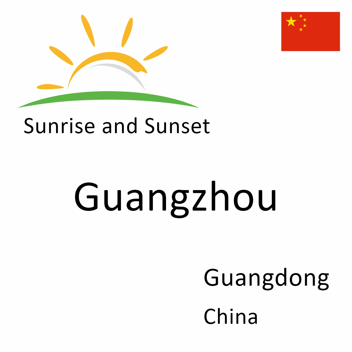Sunrise and Sunset Times in Guangzhou, Guangdong, China