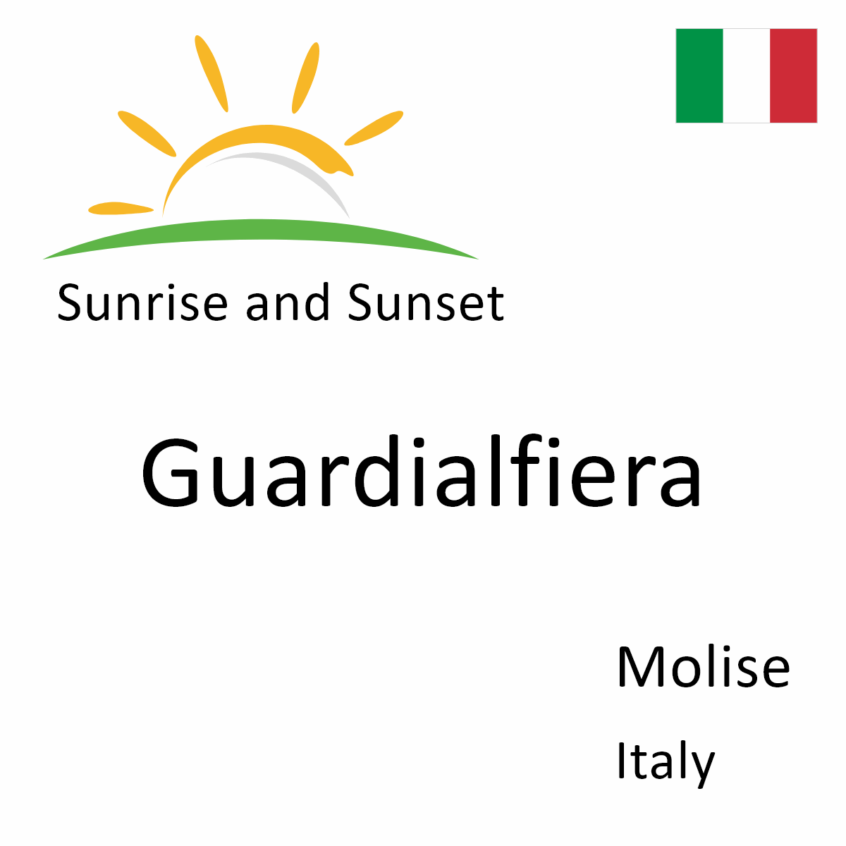 Sunrise and Sunset Times in Guardialfiera, Molise, Italy