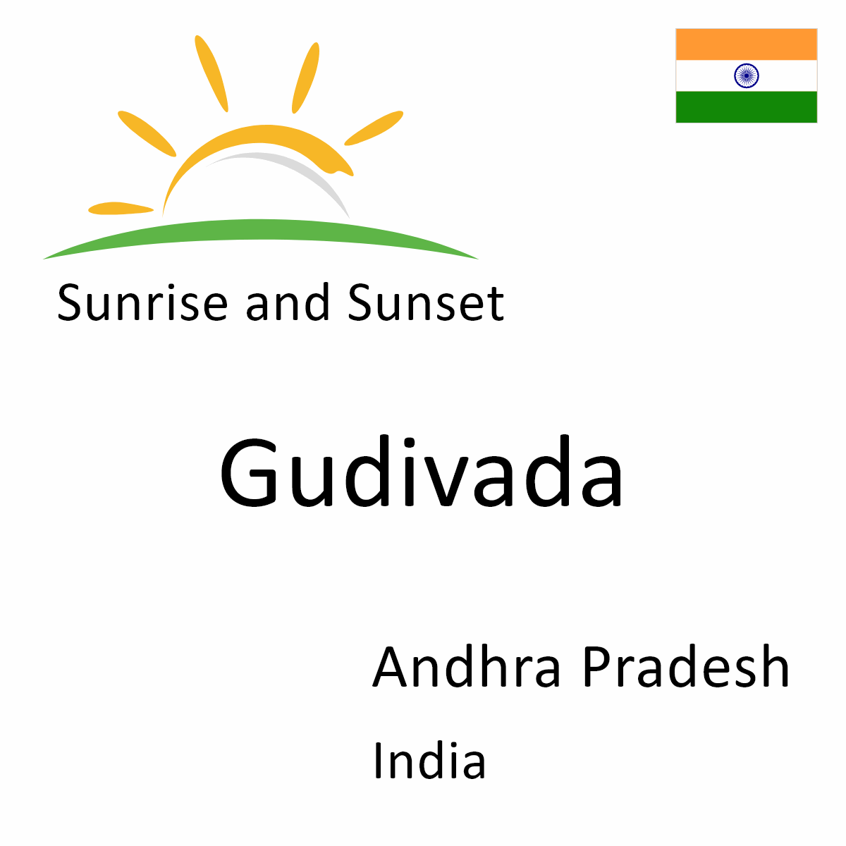 Sunrise and Sunset Times in Gudivada, Andhra Pradesh, India