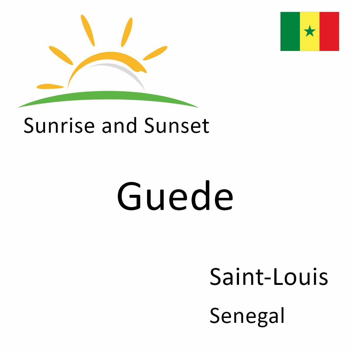 Sunrise and Sunset Times in Guede, Saint-Louis, Senegal