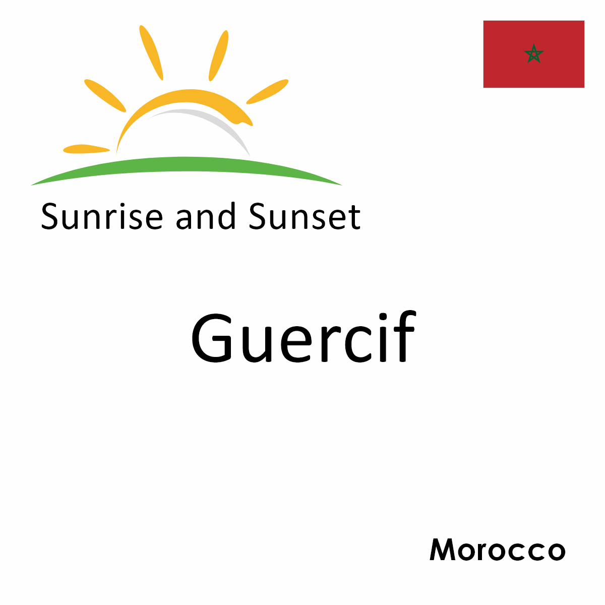 Sunrise and Sunset Times in Guercif, Morocco