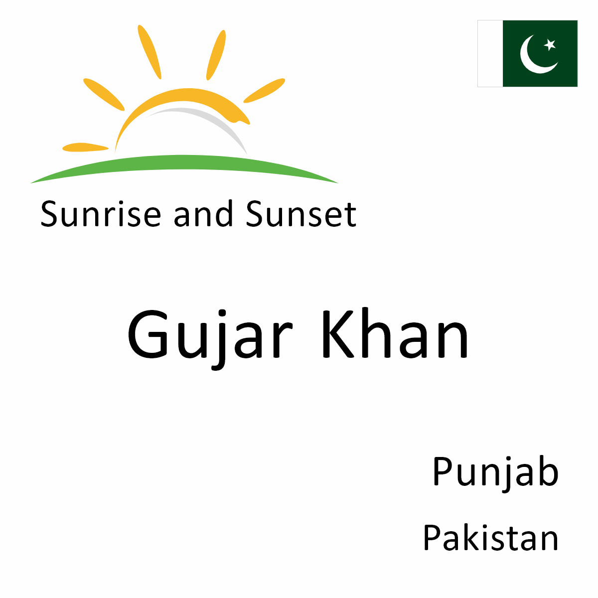 Sunrise and Sunset Times in Gujar Khan, Punjab, Pakistan