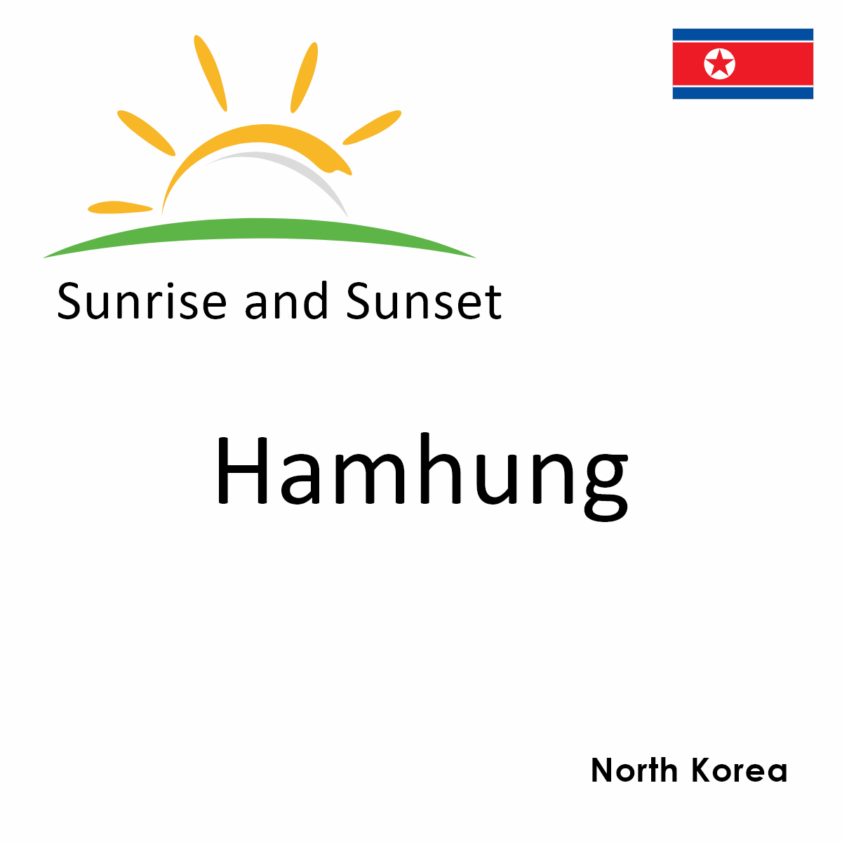 Sunrise and Sunset Times in Hamhung, North Korea