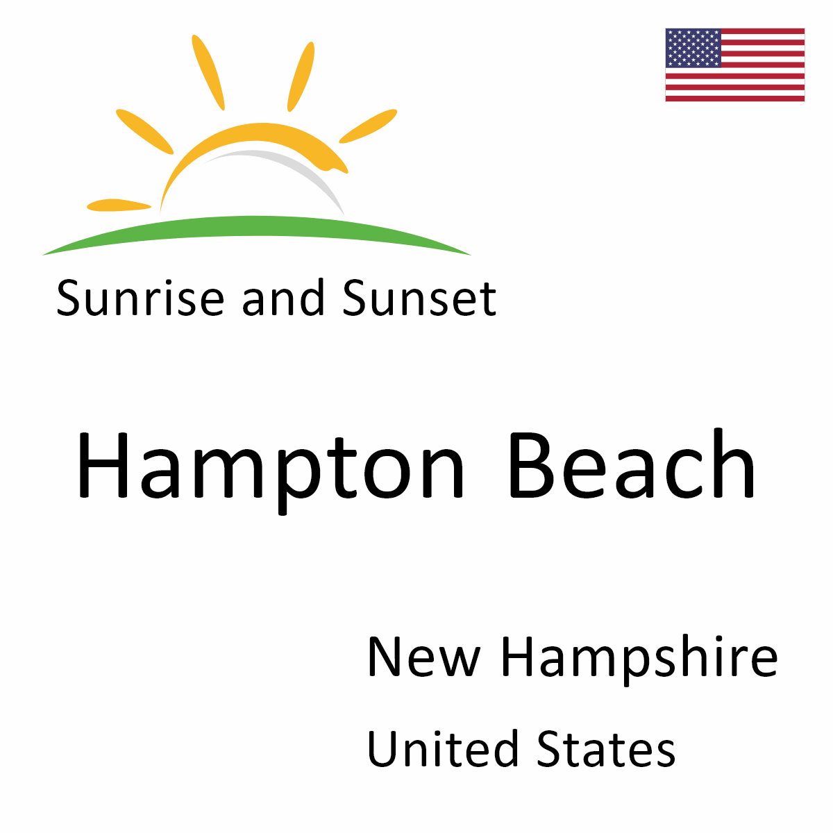 Sunrise and Sunset Times in Hampton Beach, New Hampshire, United States