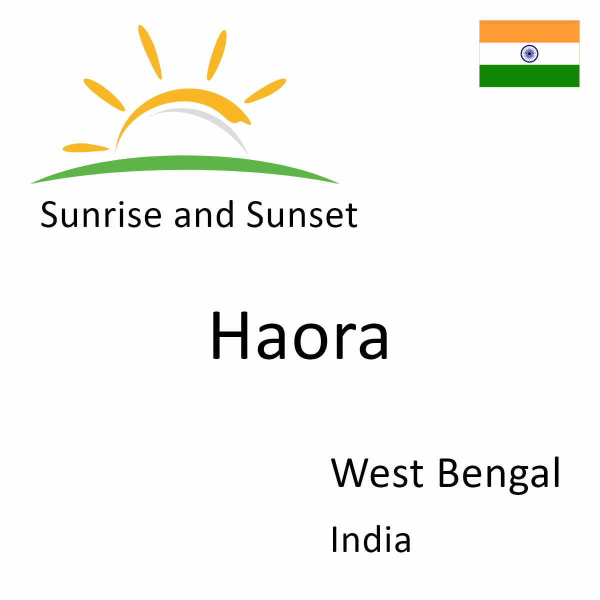 Sunrise and Sunset Times in Haora, West Bengal, India