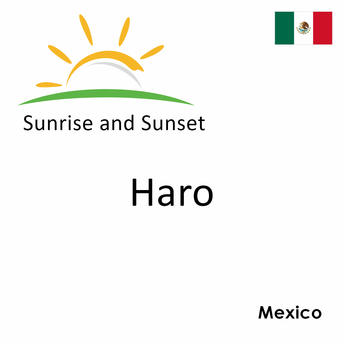 Sunrise and Sunset Times in Haro, Mexico
