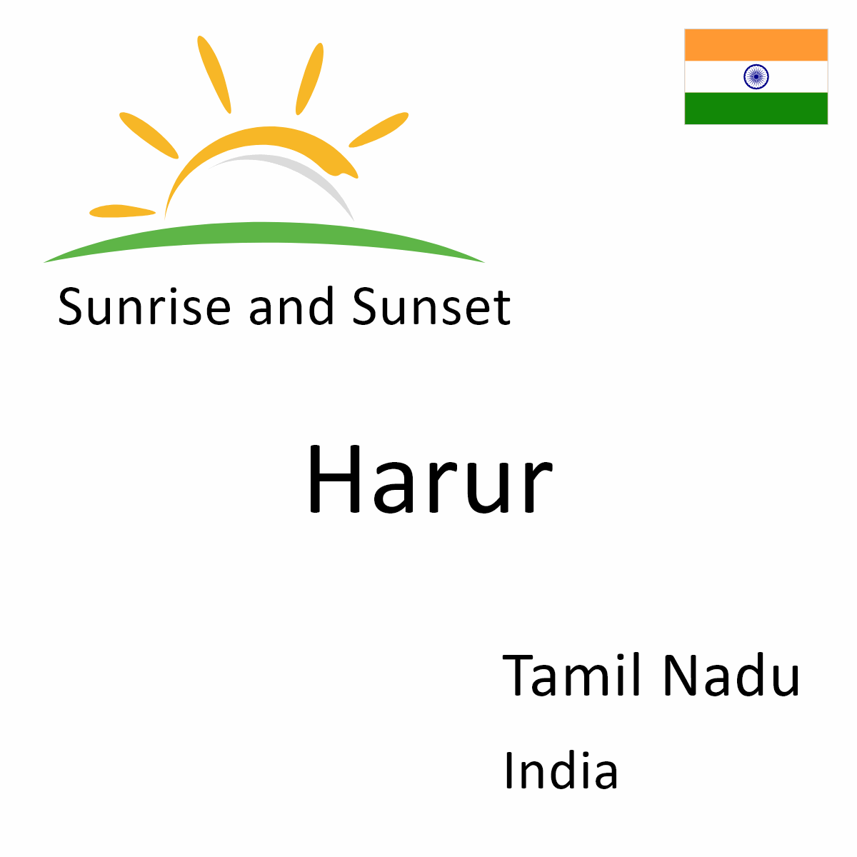 Sunrise and Sunset Times in Harur, Tamil Nadu, India